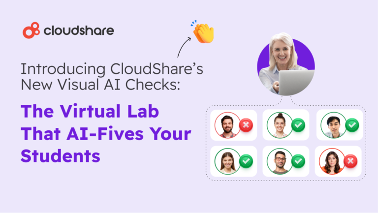 Introducing CloudShare’s New Visual AI Checks